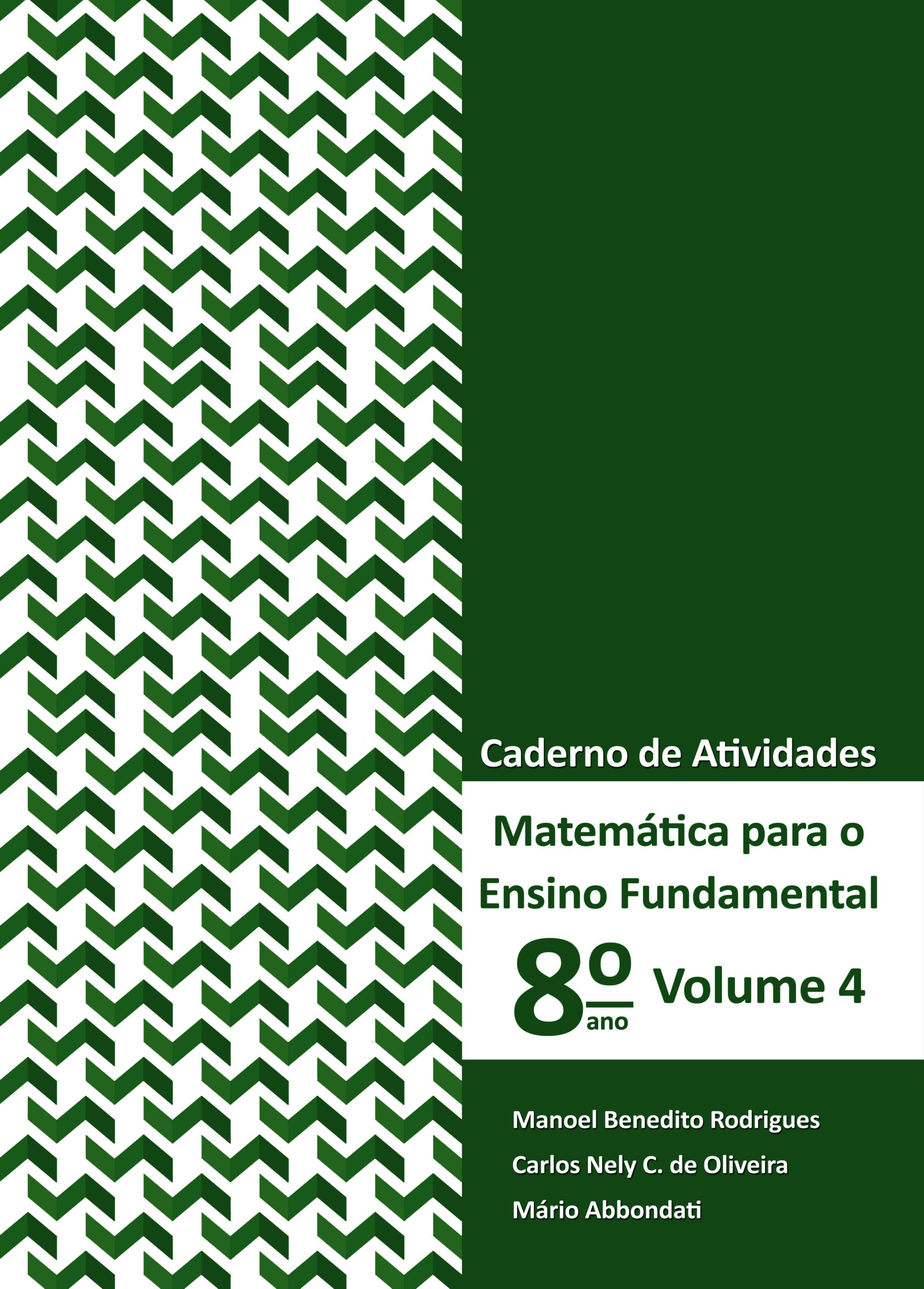 Matematica caderno de atividades 8º ano vol. 4 2024 - Pamaris